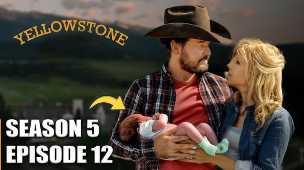 When Will ‘Yellowstone’ Season 5, Episode 12 Premiere? Here’s When The ...
