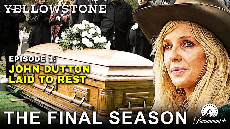 Yellowstone Final Season: John Dutton Dies in 1st Episode? – Daily News