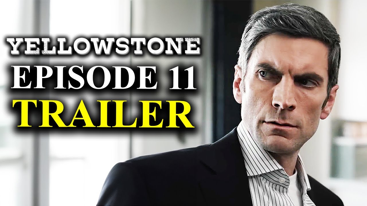Yellowstone Season 5 Episode 11: Betrayal, Revenge, and the Looming War ...